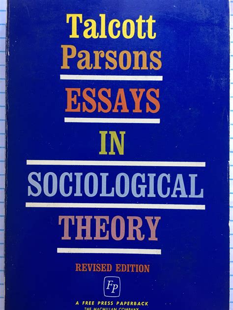 Essays In Sociological Theory Ортограф антикварна книжарница