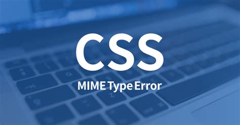 Cssの読み込みで「its Mime Type ‘texthtml Is Not A Supported Stylesheet