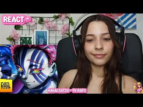 React Hakai Satsu Akaza Demon Slayer Tk Raps Youtube