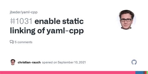 Enable Static Linking Of Yaml Cpp Issue Jbeder Yaml Cpp GitHub