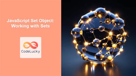 Javascript Map Set Method Setting Map Entry Codelucky