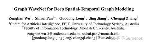 时空序列： Graph Wavenet For Deep Spatial Temporal Graph Modeling 知乎