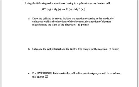 SOLVED: Using the following redox reaction occurring in a galvanic ...