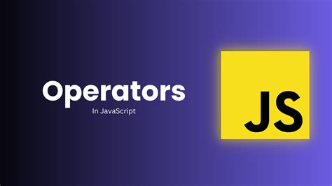 Operators In Javascript