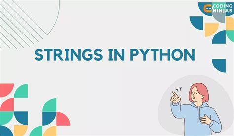 What Are Strings In Python Definition Syntax And Examples Naukri