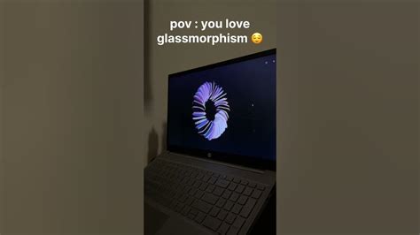 Glassmorphism Is The Best Isnt It Youtube