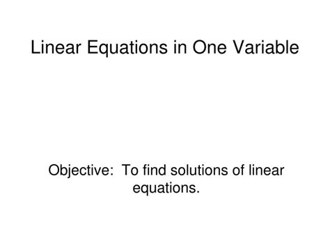 PPT Linear Equations In One Variable PowerPoint Presentation Free Download ID 6114036