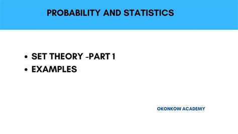 1understanding Set Theory Basics Definitions And Examples Part1