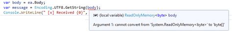 Rabbitmq C Convert Readonlymemory To Byte Stack Overflow