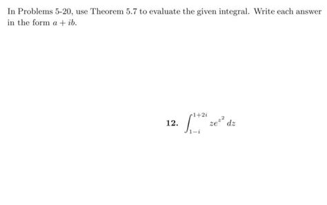 solved in problems 5 20 use theorem 5 7 to evaluate the