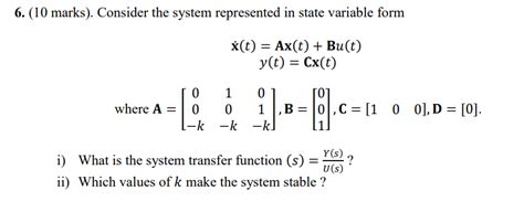 solved 6 10 marks consider the system represented in
