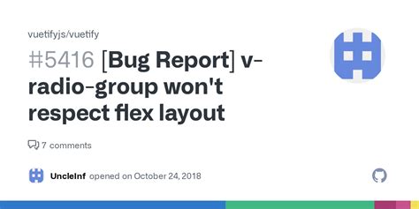 Bug Report V Radio Group Won T Respect Flex Layout Issue Vuetifyjs Vuetify GitHub