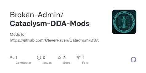 Github Broken Admincataclysm Dda Mods Mods For Cleverravencataclysm Dda