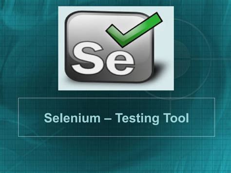 Selenium Introduction Ppt
