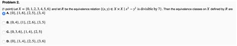 solved problem 2 1 point let x {0 1 2 3 4 5 6} and let