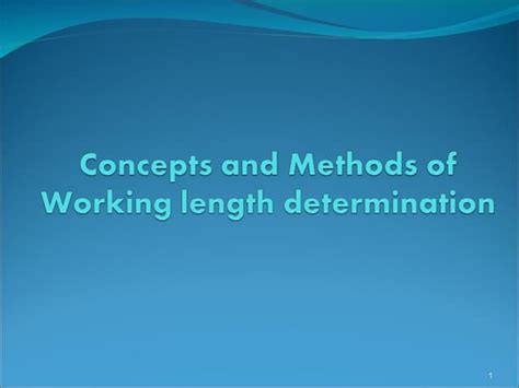 Working Length Determination And Apex Locator Ppt