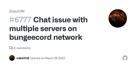 Chat Issue With Multiple Servers On Bungeecord Network · Issue 6777