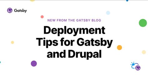 Deployment Tips For Gatsby And Drupal Gatsby