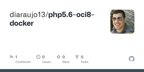 github diaraujo13 php5 6 oci8 docker