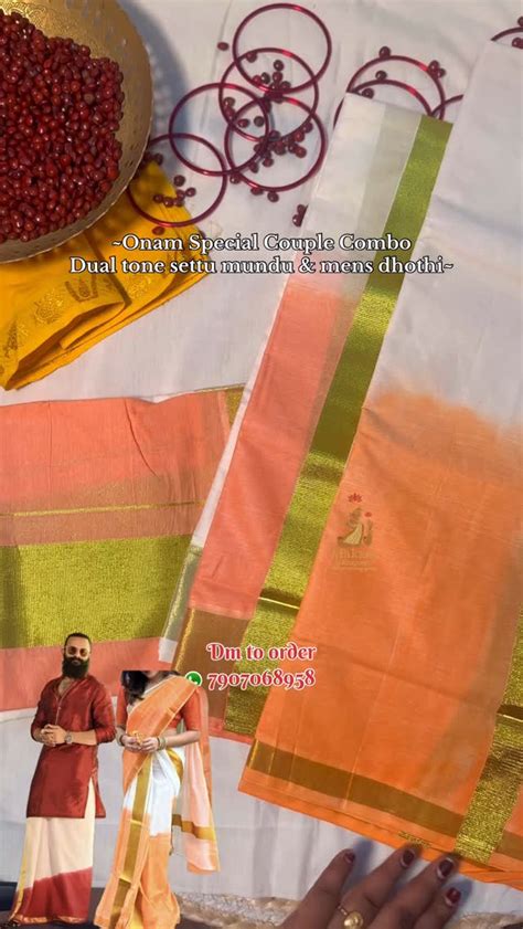 Makam By Anupama Onam Special Couple Combo Introducing Our Dual Tone