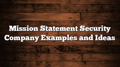 Mission Statement Security Company Examples And Ideas Itstimeforbusiness