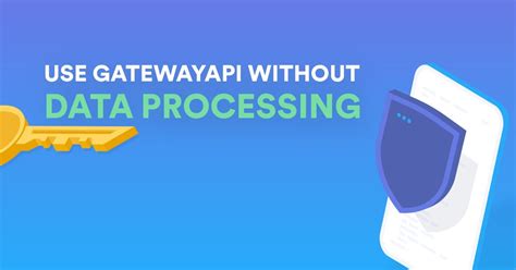 secret class and data processing gatewayapi