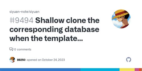 Shallow Clone The Corresponding Database When The Template Contains
