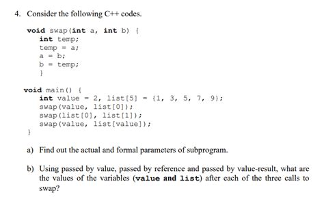 Solved Consider The Following C Codes Void Swap Int Chegg Com