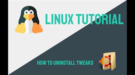 Linux Ubuntu How To Uninstall Tweaks YouTube