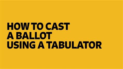 How To Cast A Ballot Using A Tabulator Youtube