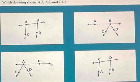 Which Drawing Shows Ab Ac And Bd Geometry