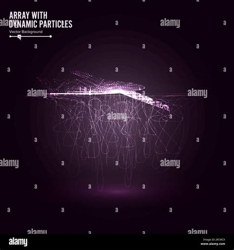 Array Vector With Splash Emitted Particles Round Shape Of Visualization Abstract Background