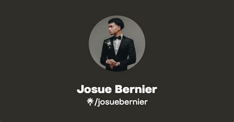 Josue Bernier Instagram Facebook Tiktok Linktree