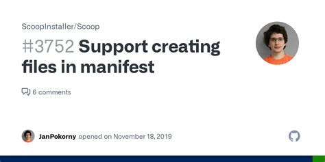 Support Creating Files In Manifest · Issue 3752 · Scoopinstallerscoop
