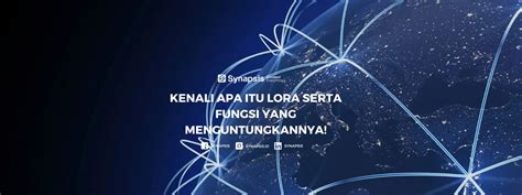 Kenali Apa Itu Lora Dan Fungsi Menguntungkannya Blog