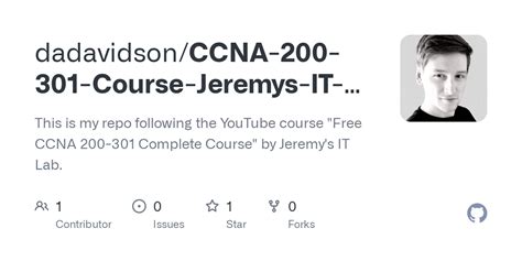 Github Dadavidson Ccna 200 301 Course Jeremys It Lab This Is My Repo