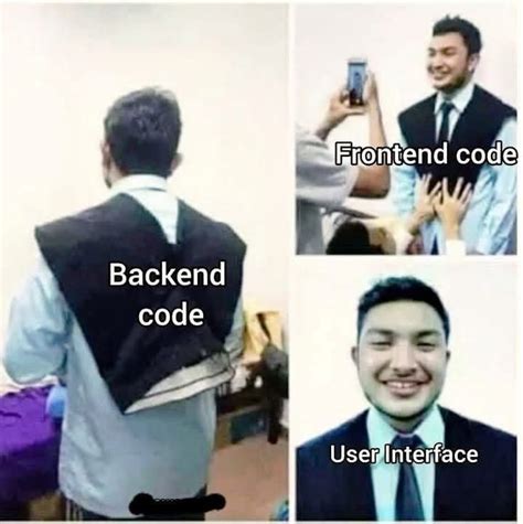 Shantal Rafique On Linkedin Codinghumor Developerlife Frontendvsbackend Expectationvsreality