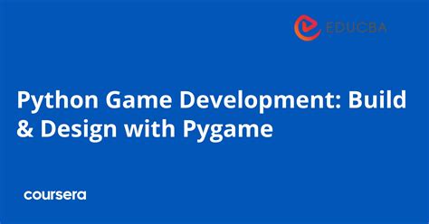 Python Game Development Build And Design With Pygame Coursera