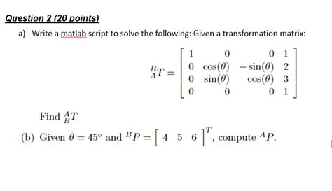 Solved A Write A Matlab Script To Solve The Following