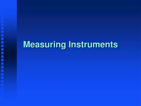 PPT Measuring Instruments PowerPoint Presentation Free Download ID 9652161
