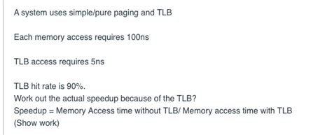 solved a system uses simple pure paging and tlb each memory