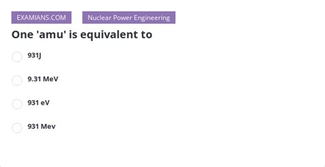 One Amu Is Equivalent To EXAMIANS