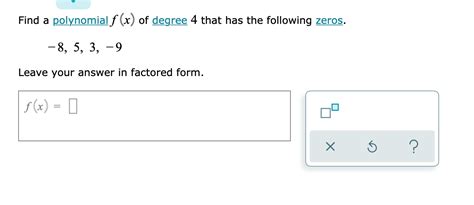 Solved Find A Polynomial Fx Of Degree 4 That Has The