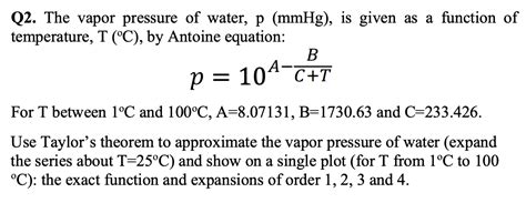 Solved USE MATLAB CODE TO SOLVE THE PROBLEMQ The Vapor Chegg