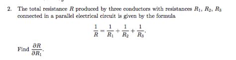 Answered 2 The Total Resistance R Produced By Three Conductors With Resistances R1 R2 R3