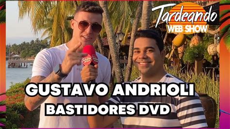 Gustavo Andrioli Bastidores Dvd Luiza Ketilyn Tardeando Youtube