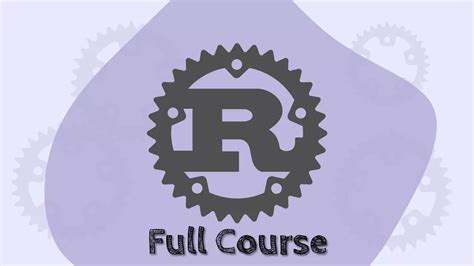 Learn Rust Full Course For Beginners Artofit