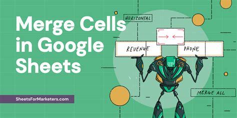 Merge In Google Sheets A Guide Updated 2023