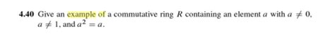 solved give an example of a commutative ring r containing an