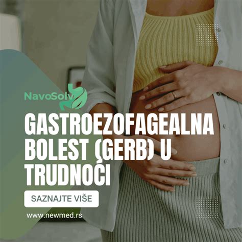Gastroezofagealna Refluksna Bolest Gerb U Trudnoći